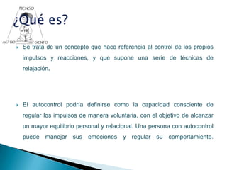 El auto-control y sus componentes | PPTX