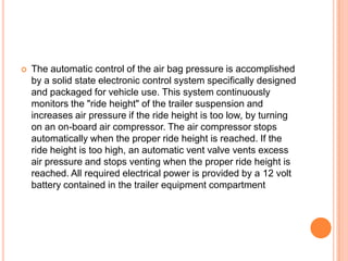 Auto control air ride suspension | PPTX | Auto Safety Technologies ...