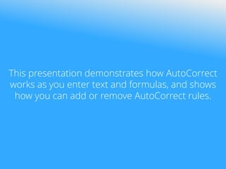 AutoCorrect - Excel 2013 Tutorial | PPT