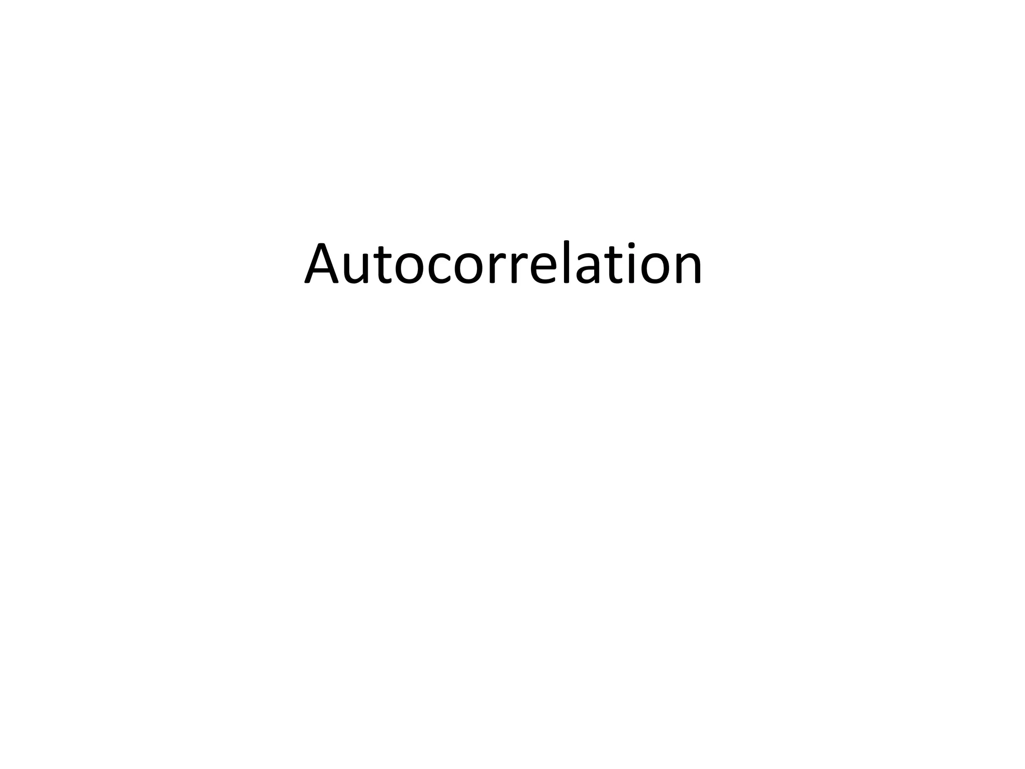Autocorrelation | PPTX