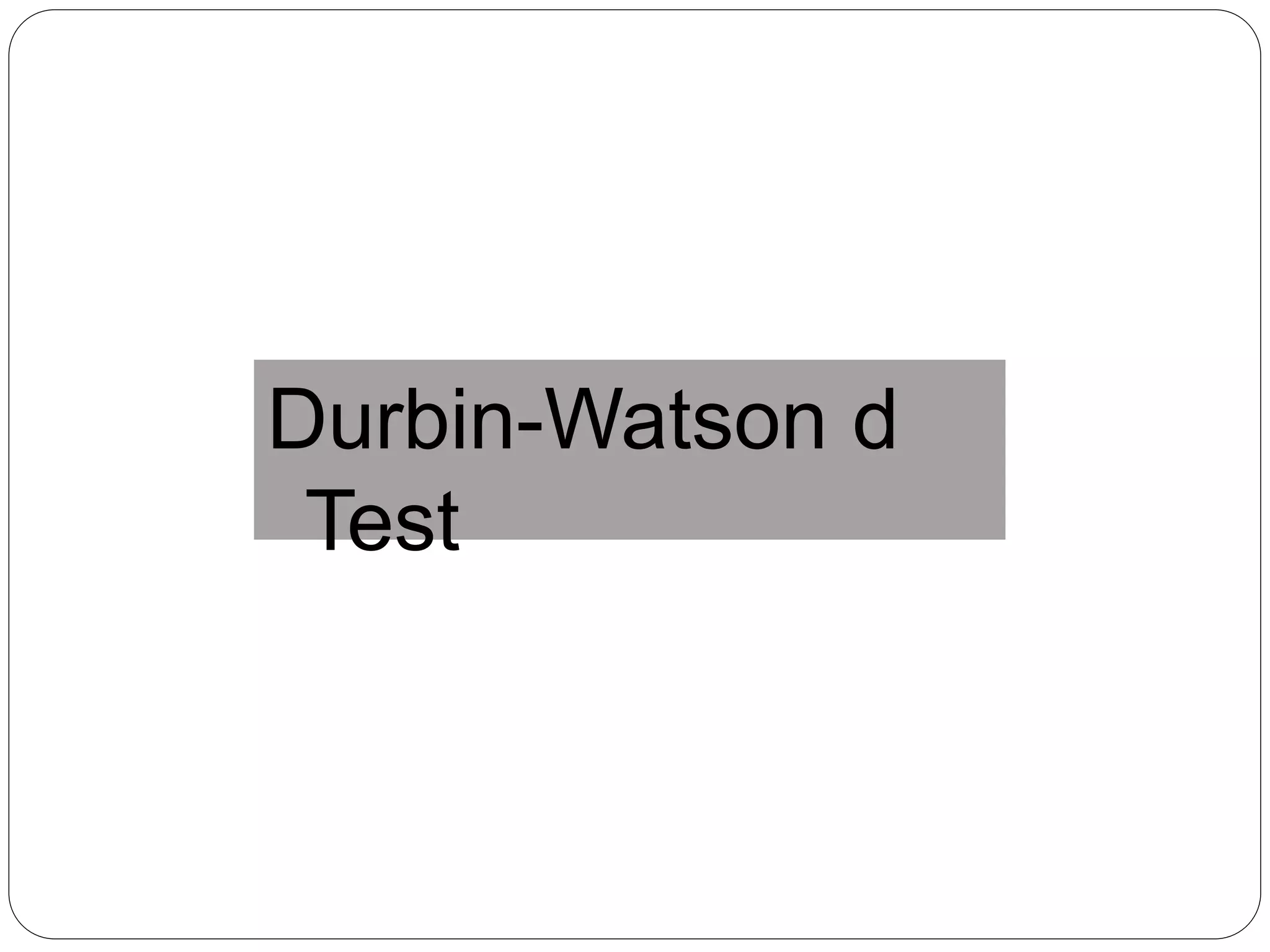 Autocorrelation Detection Part 1 Durbin Watson D Test Ppt