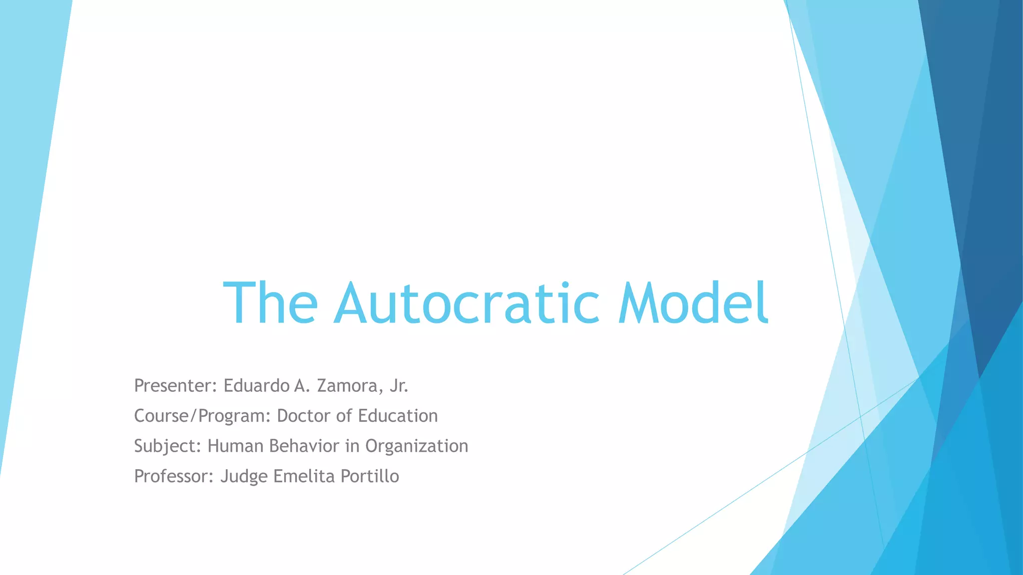 Autocratic Model.ppt