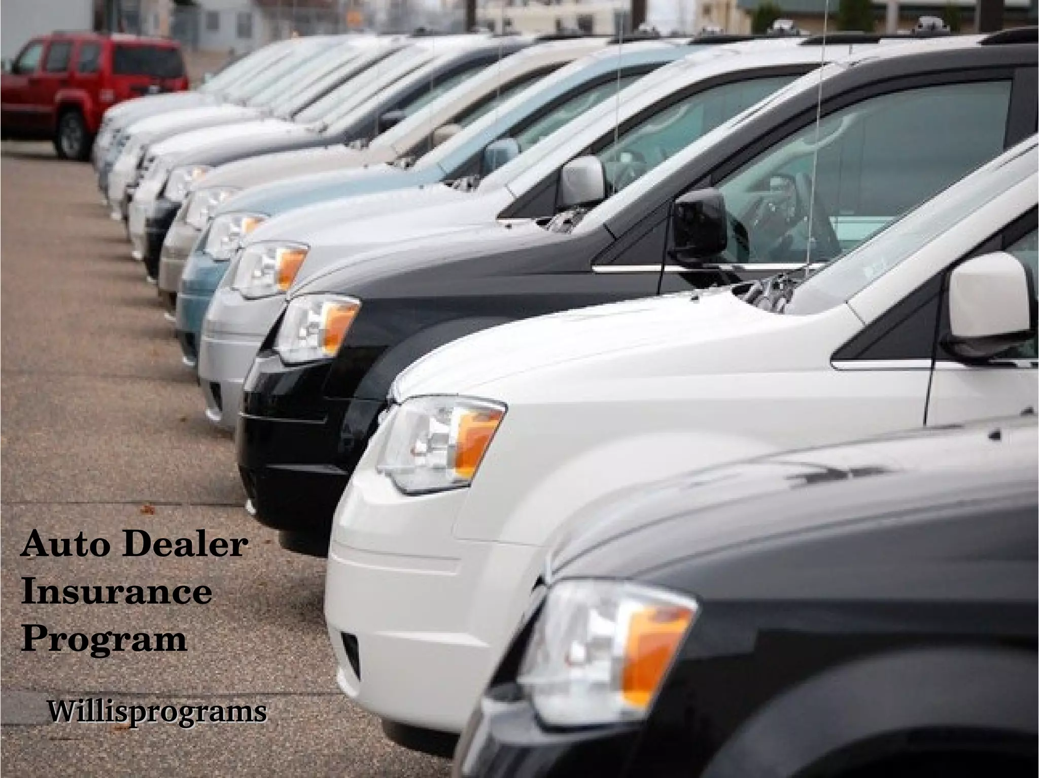 Auto Dealerships Insurance | PPT