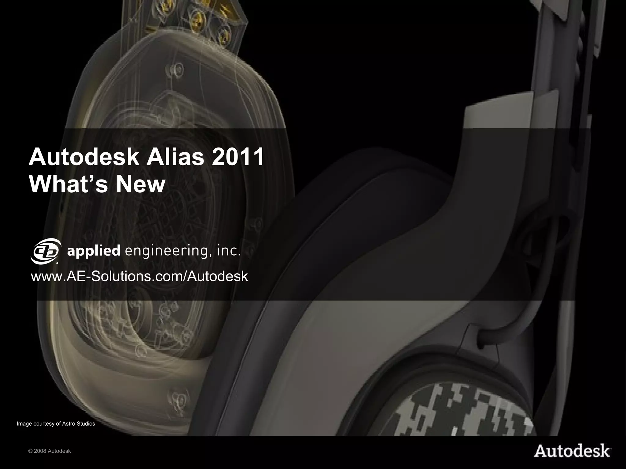 Whats New in Autodesk Alias 2011 | PPT | Graphics Software | Computer ...