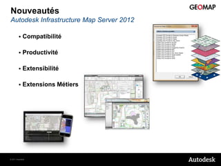 NOUVEAU: Autodesk Infrastructure Map Server 2012 | PPTX | Computing | Technology & Computing