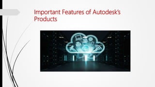 Features of Autodesk’s products | PPT