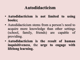 Autodidacticism | PPTX