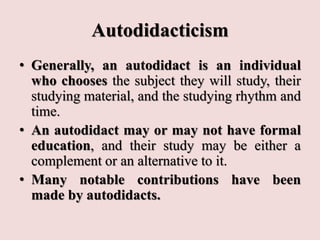 Autodidacticism | PPTX