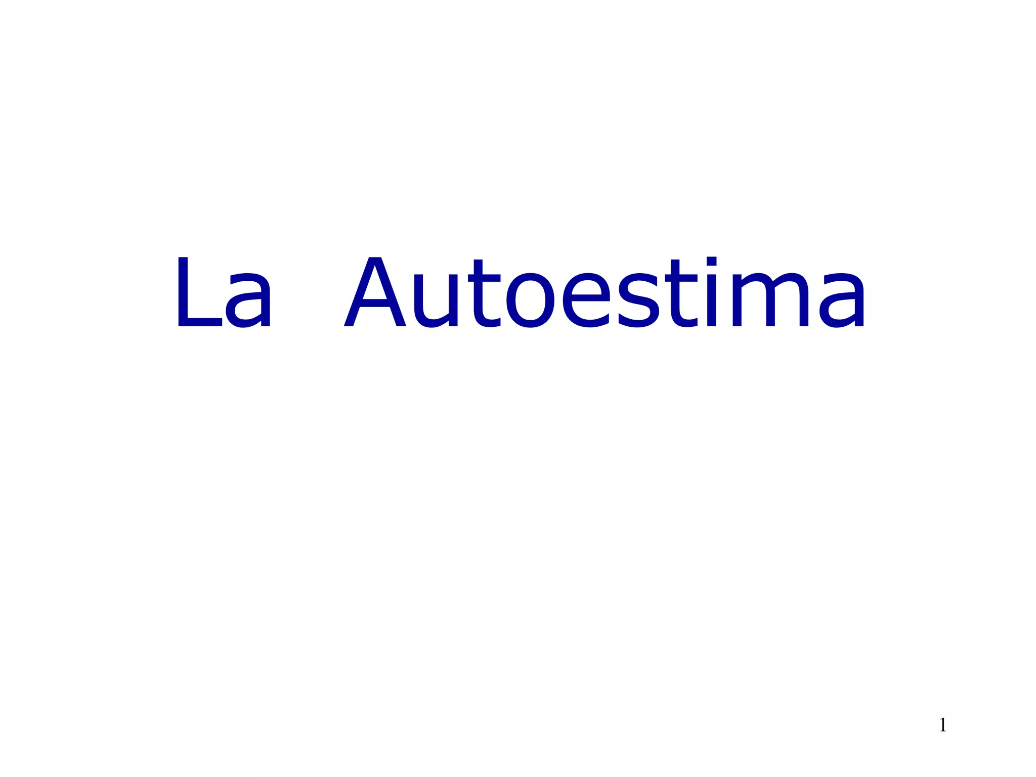 La autoestima, clave para la vida | PPT