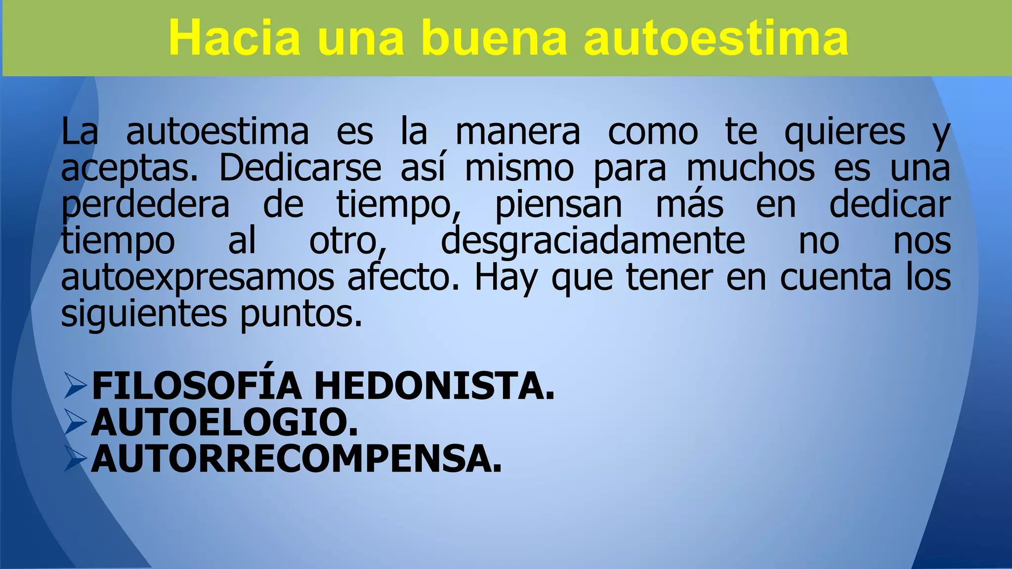 Importancia de la Autoestima sana | PPTX | Family and Relationships