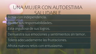 AUTOESTIMA EN LA MUJER | PPTX