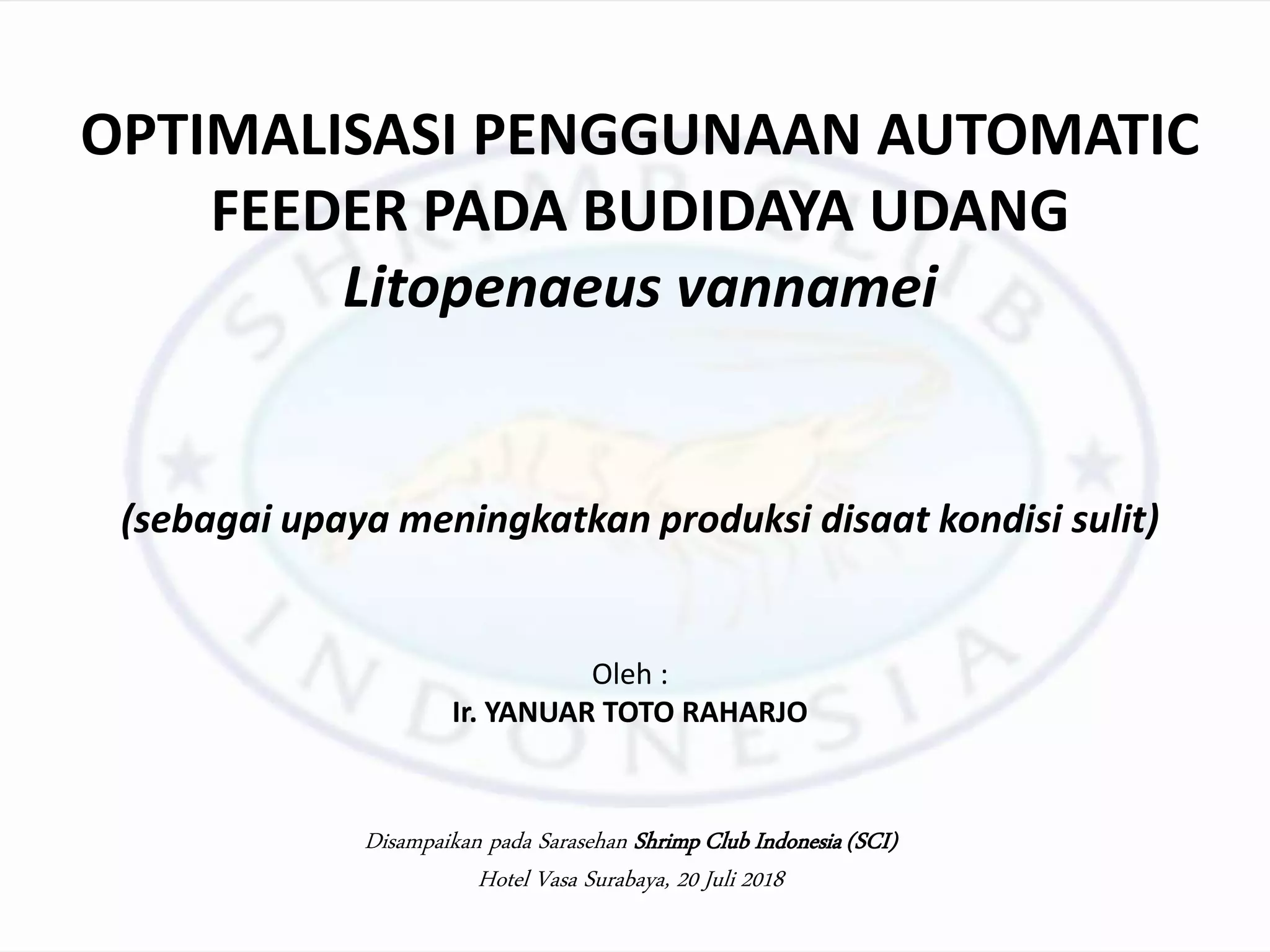 Optimalisasi Penggunaan Automatic Feeder Pada Budidaya Udang ...