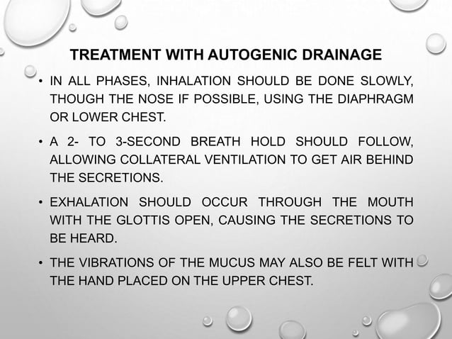 Autogenic drainage (AD) | PPTX