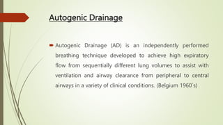 Autogenic Drainage.pptx
