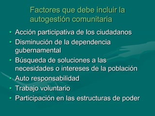 ¿QUE ES LA AUTOGESTION COMUNITARIA? | PPSX