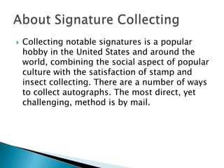 Autograph Collecting By Mail | PPTX
