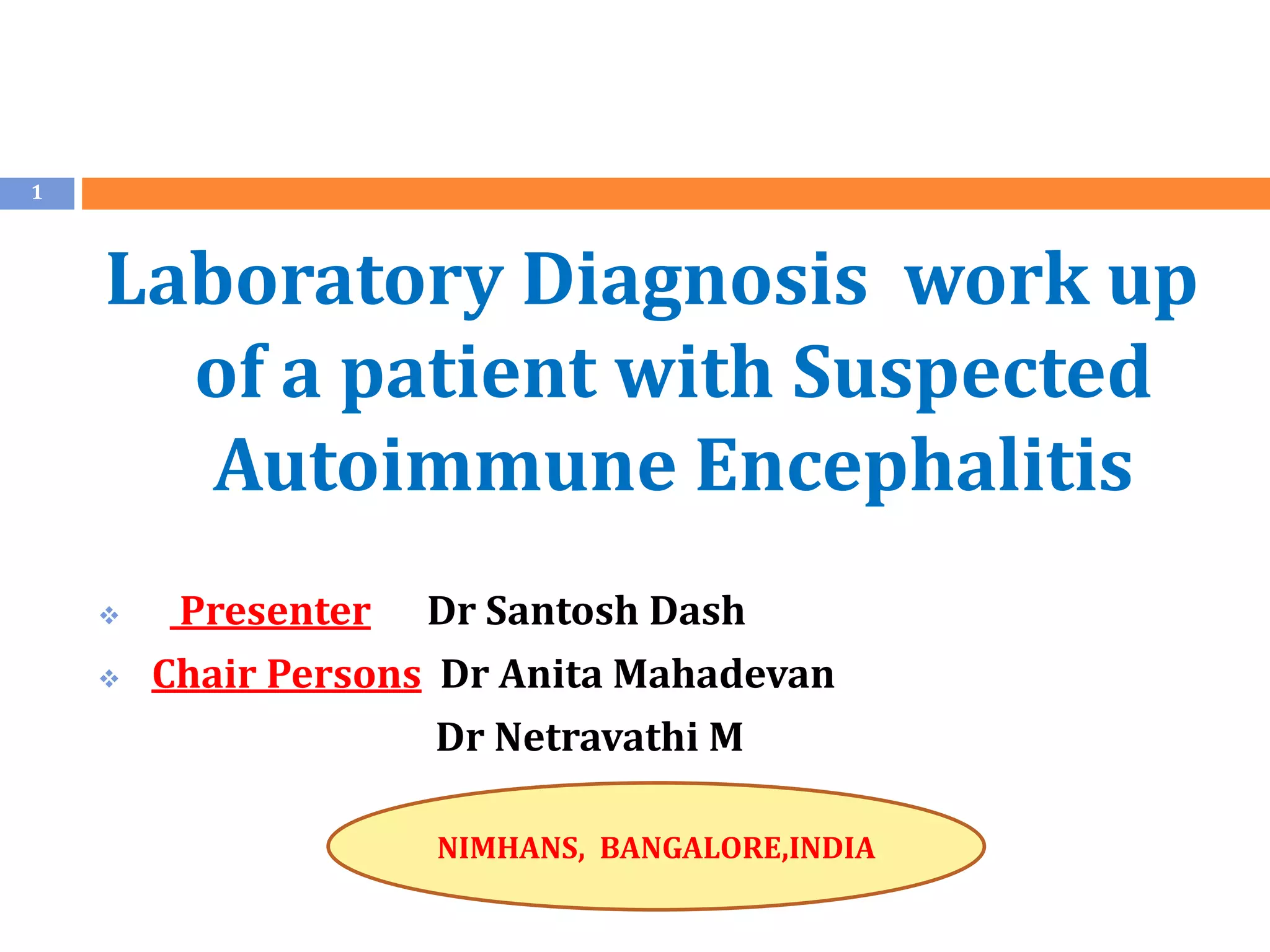 Lab diagnosis of Autoimmune Encephalitis | PPTX