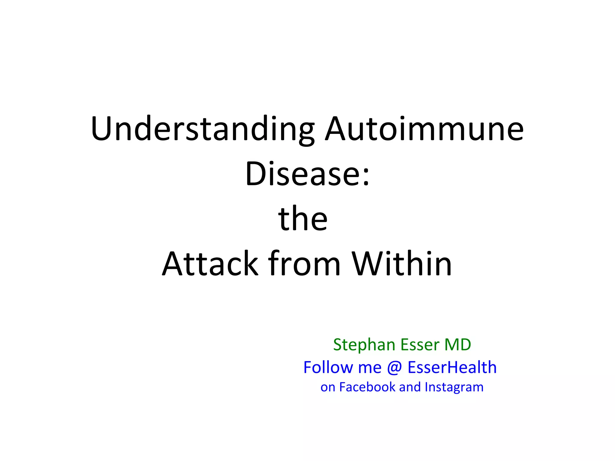 Autoimmune Disease: Understanding the Inflammation Within | PPT
