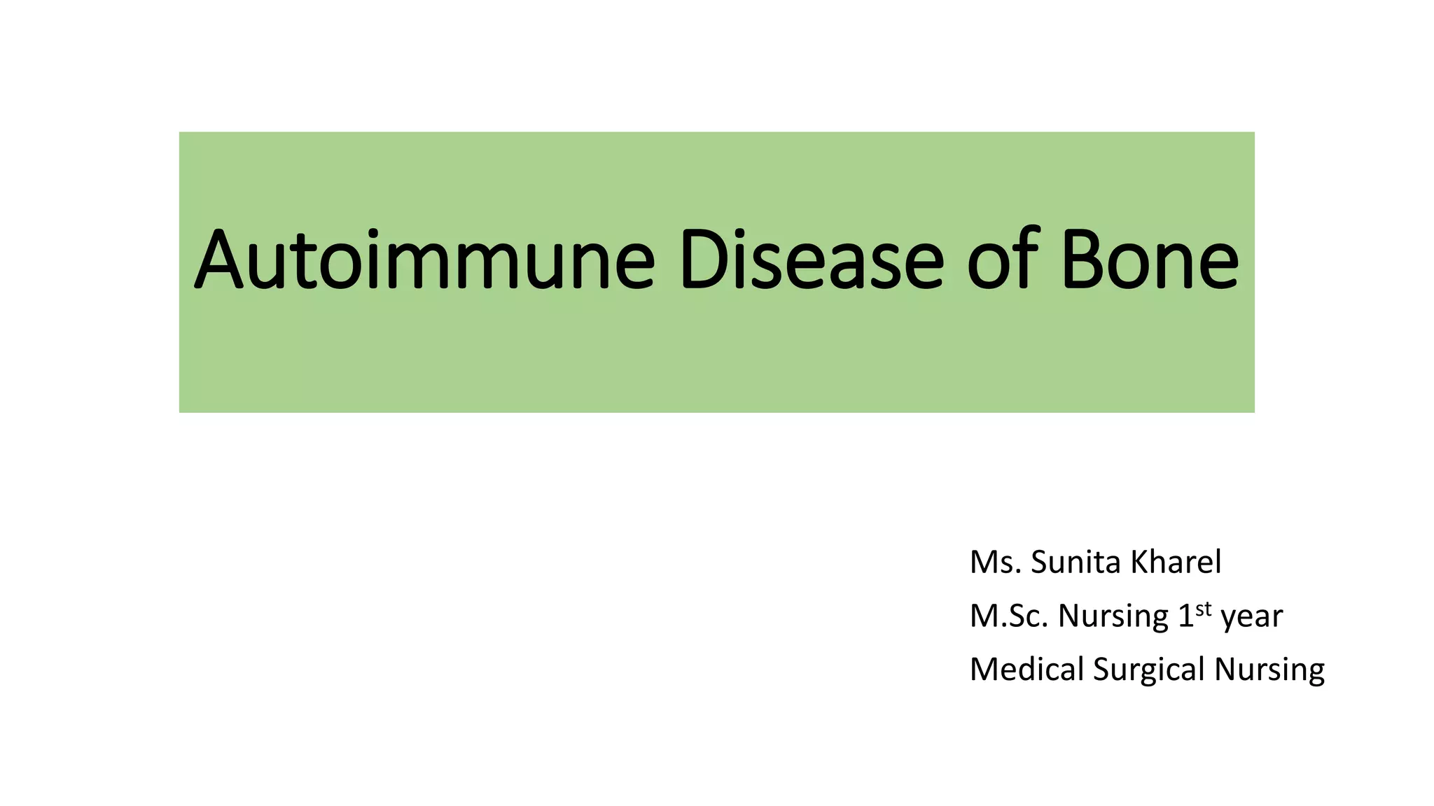 Autoimmune disease of bone | PPT