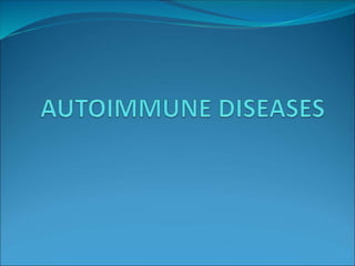 AUTOIMMUNE DISEASES.ppt