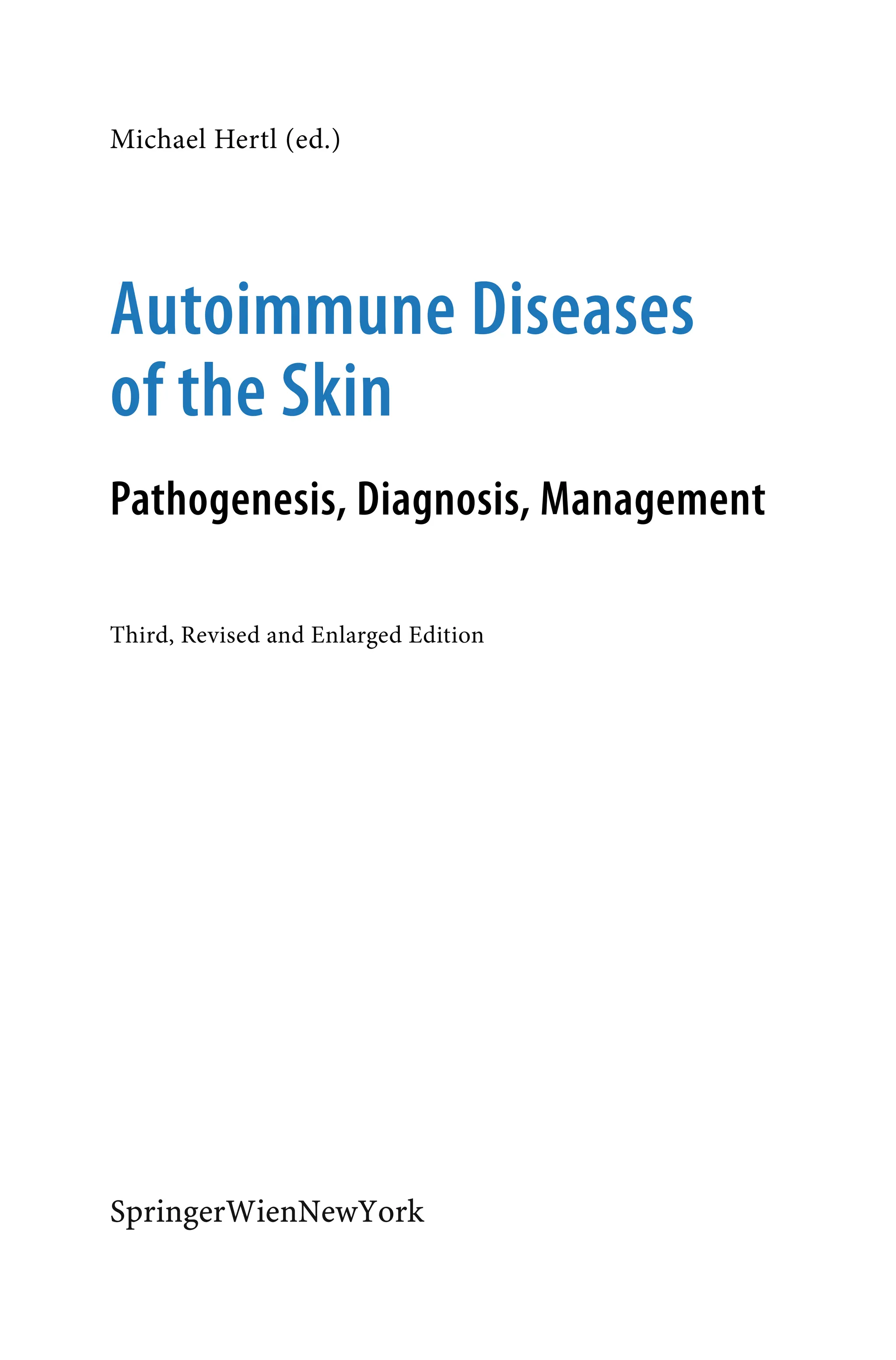 Autoimmune Diseases of the Skin_ Pathogenesis, Diagnosis, Management ...