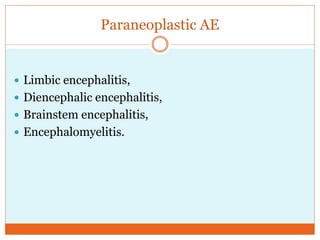 Autoimmune encephalitis ppt | PPTX