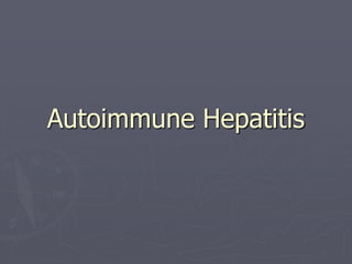 Autoimmune_Hepatitis.ppt pathologycomplete | PPT