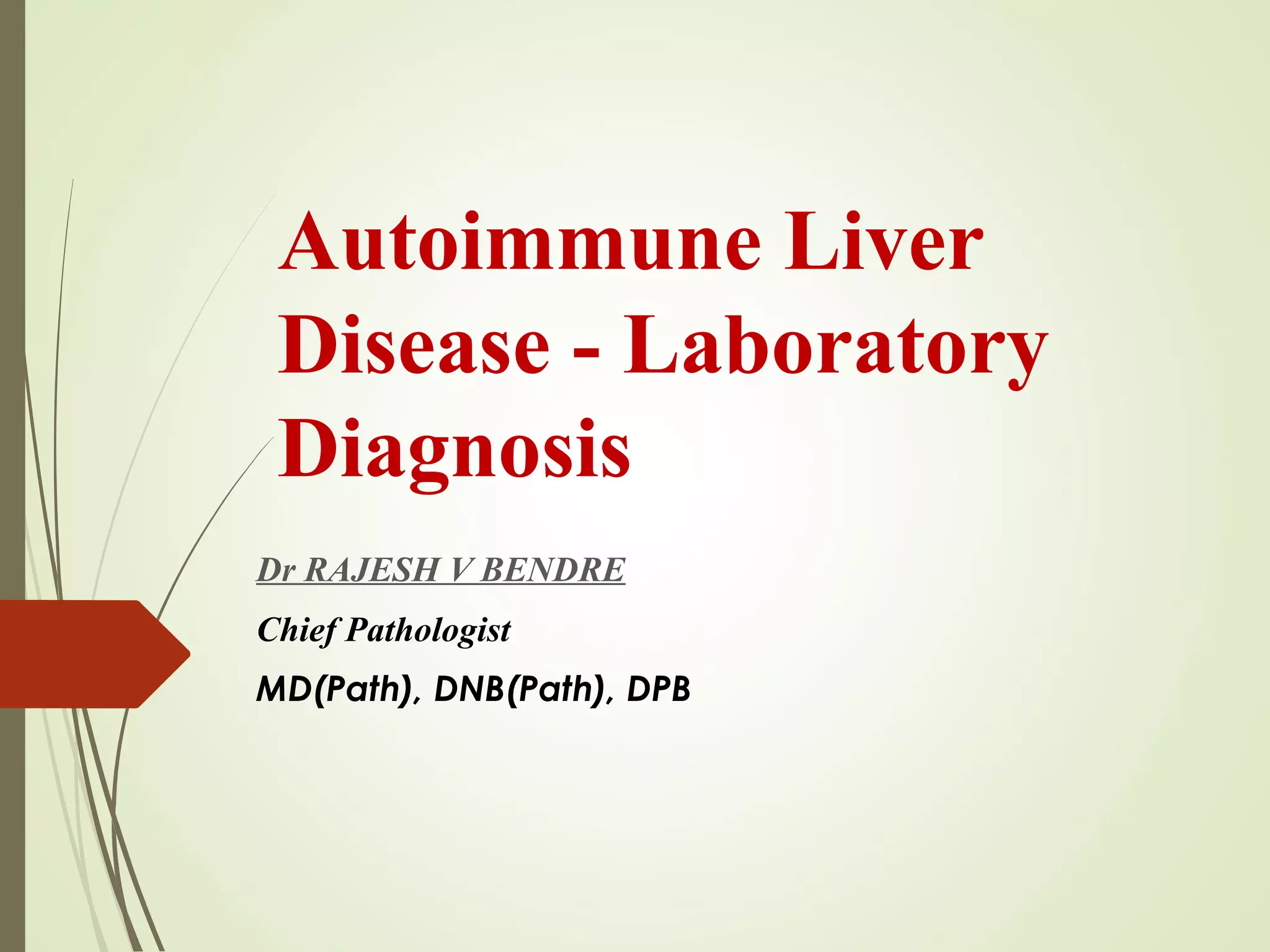 Autoimmune liver disease laboratory diagnosis | PPT