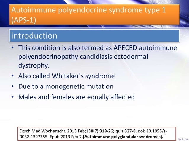 Autoimmune polyglandular syndromes | PPTX