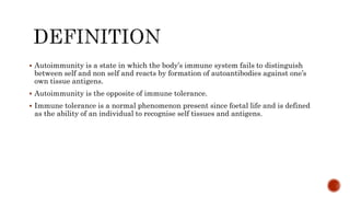Autoimmunity, definition , Autoimmune disorders dorders | PPT