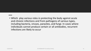 Autoimmunity its Mechanism and Mechanism with suitable examples .pptx