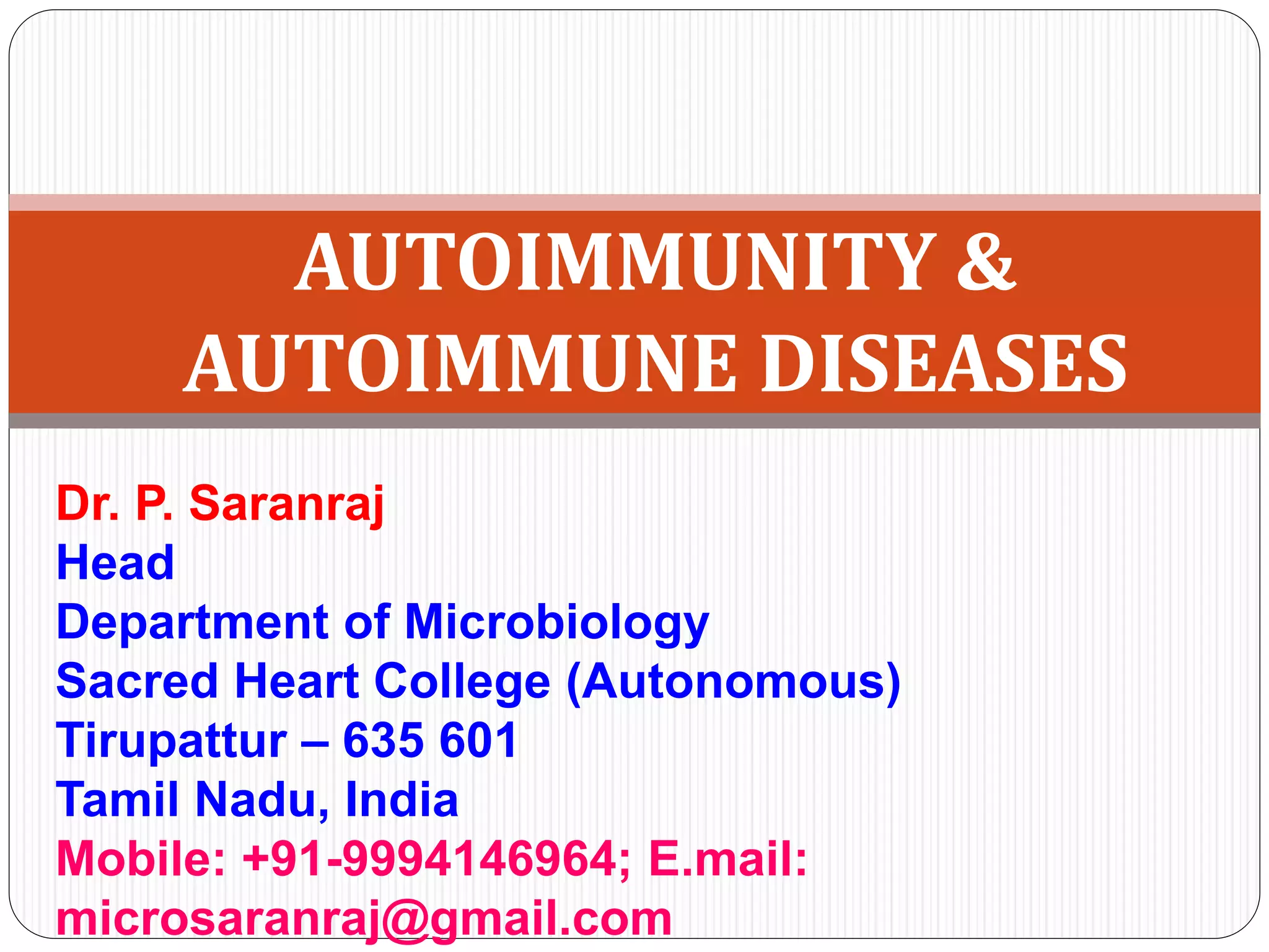 Autoimmunity and Autoimmune Diseases | PPT