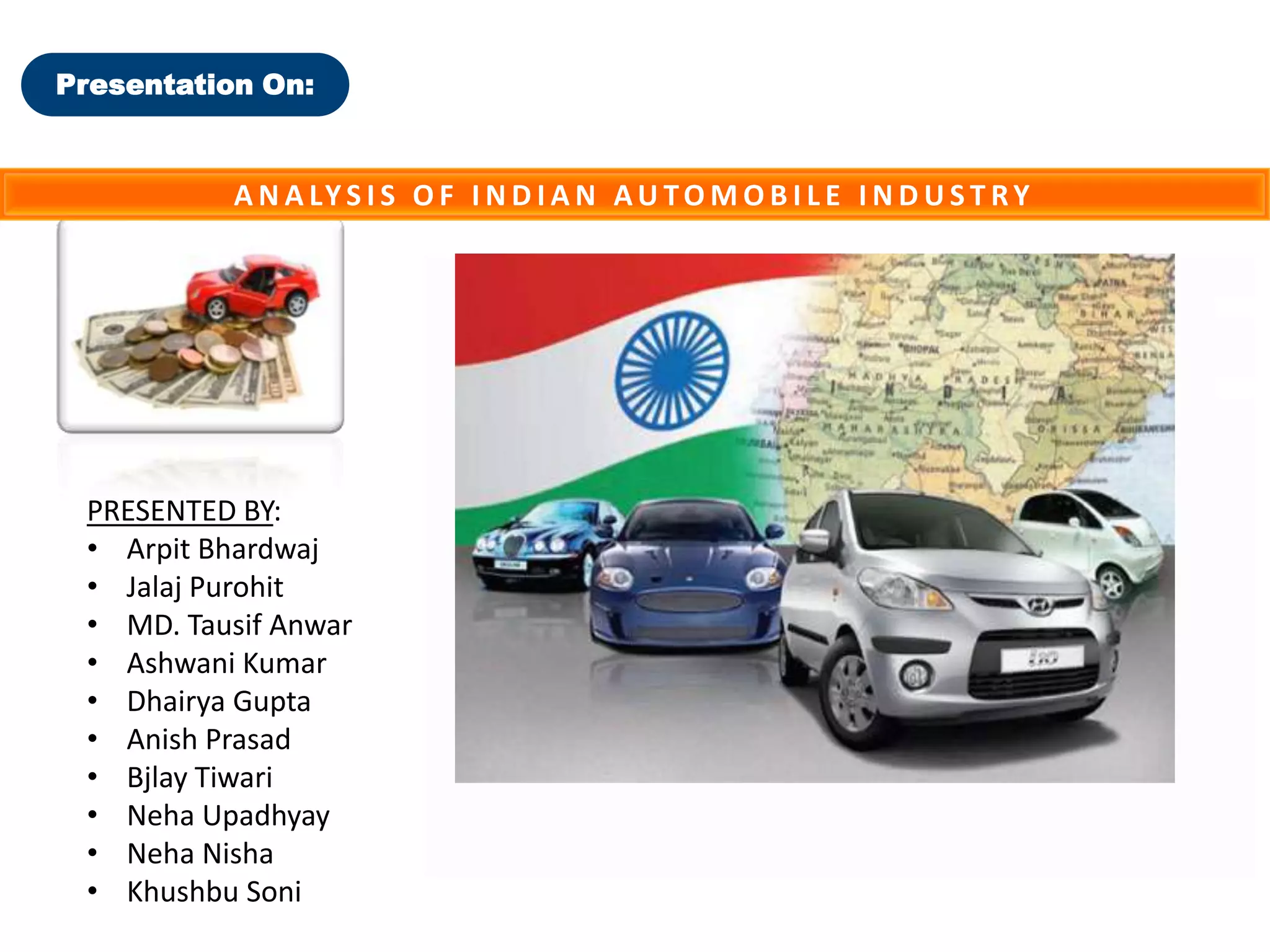 Automobile industry in india 2011 | PPTX