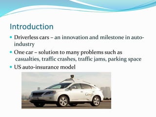 Auto-Insurance industry's collision with driverless cars | PPT