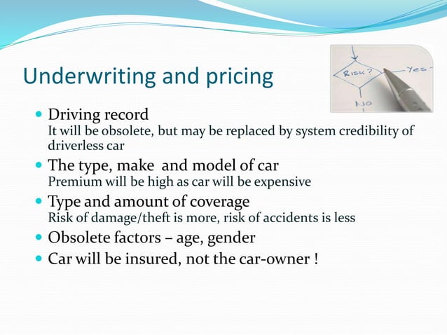 Auto-Insurance industry's collision with driverless cars | PPT
