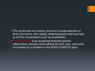 Autoinflammatory syndromes | PPTX