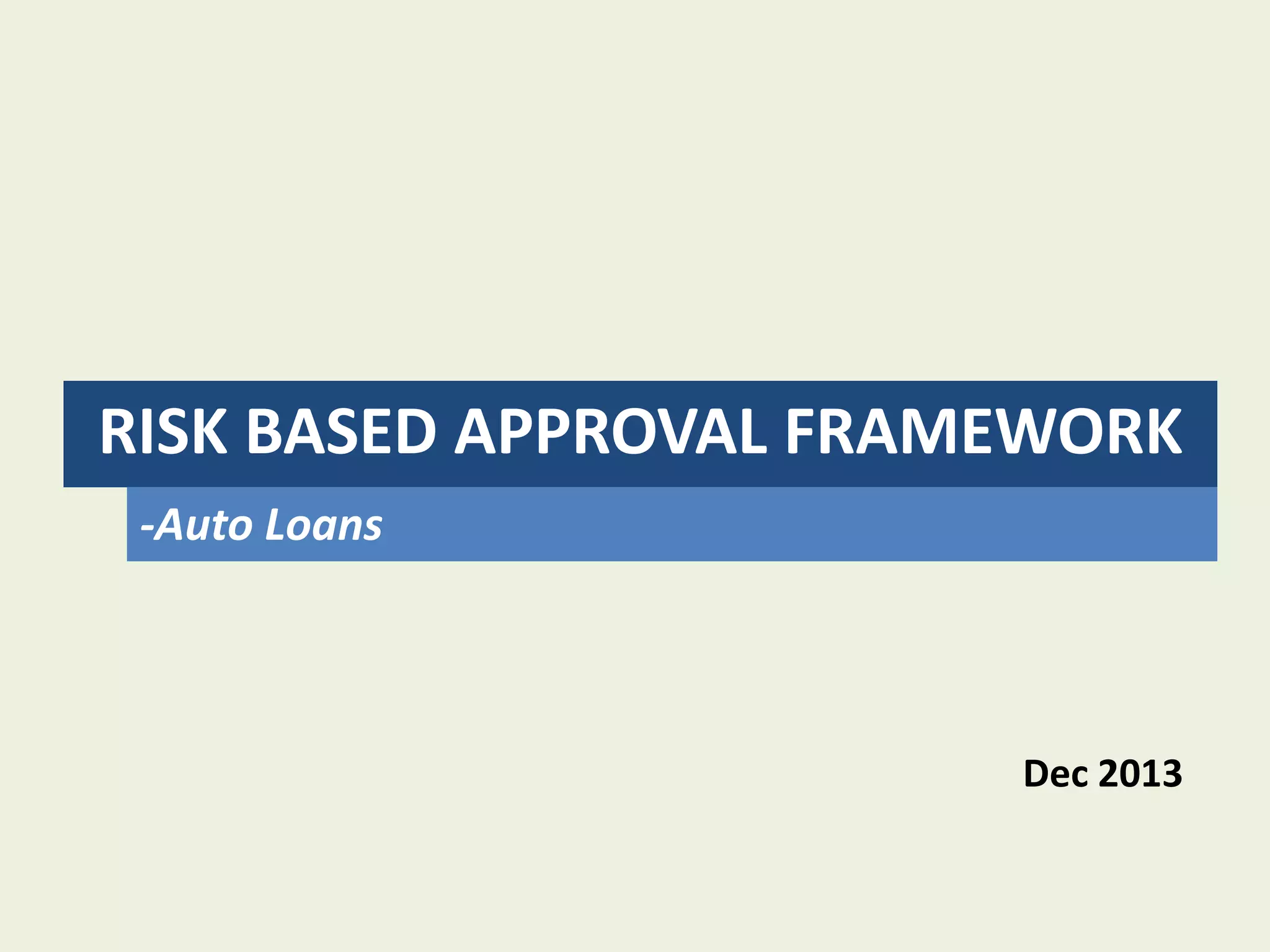 Risk Based Loan Approval Framework | PPTX