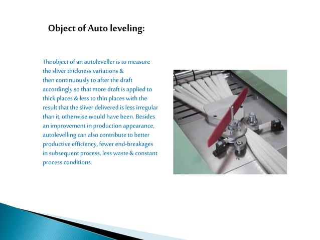 Autoleveller and stop motion in drawframe | PPTX | Needlework | Arts ...