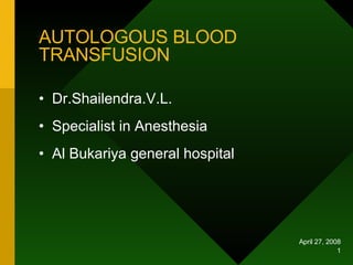 Autologous Blood Transfusion | PPT