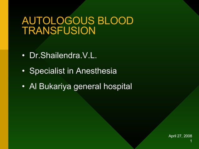 Autologous Blood Transfusion | PPT | Blood Disorders | Diseases and ...