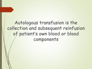 Autologous blood transfusion | PPT