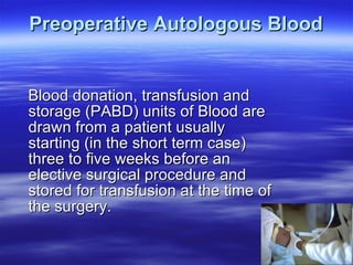 Autologous Blood Donation And Transfusion | PPT