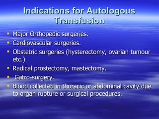 Autologous Blood Donation And Transfusion | PPT
