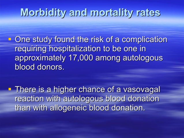 Autologous Blood Donation And Transfusion | PPT