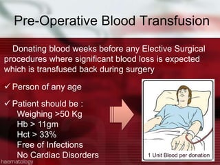 Autologous transfusion & its types | PPTX