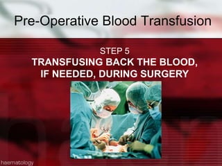 Autologous transfusion & its types | PPTX