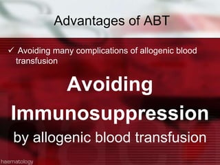 Autologous transfusion & its types | PPTX