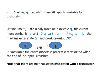 Finite state Transducers and mealy Machine | PPTX | Programming Languages | Computing