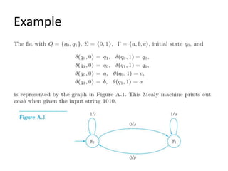 Finite state Transducers and mealy Machine | PPTX | Programming Languages | Computing
