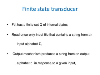 Finite state Transducers and mealy Machine | PPTX | Programming Languages | Computing